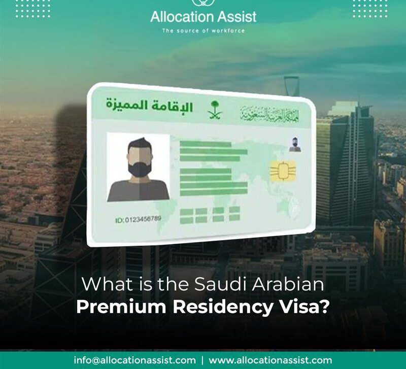 What is the Saudi Premium Residency Visa? | Allocation Assist